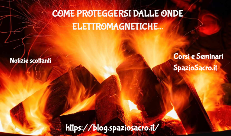 COME PROTEGGERSI DALLE ONDE ELETTROMAGNETICHE COME PROTEGGERSI DALLE ONDE ELETTROMAGNETICHE